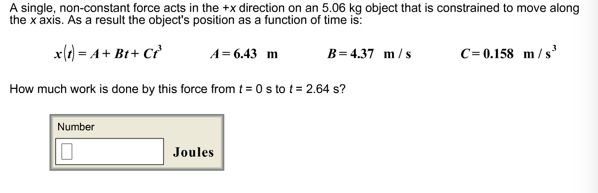 Solved A single, non-constant force acts in the +x direction | Chegg.com