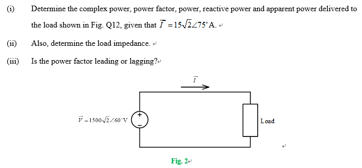 Solved Determine the complex power, power factor, power, | Chegg.com