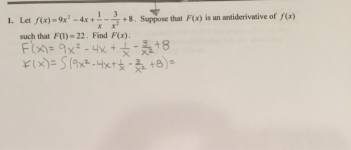 Solved Let f(x) = 9x^2 -4x + 1/x - 3/x^2 + 8. Suppose that | Chegg.com Solved Let f(x) = 9x^2 -4x + 1/x - 3/x^2 + 8. Suppose that | Chegg.com