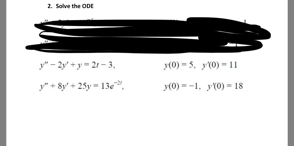 Solved 2 Solve The ODE Y 2y Y 2 3 Y 0 5 Y 0 11 Chegg solved-2-solve-the-ode-y-2y-y-2-3-y-0-5-y-0-11-chegg