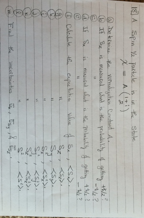 Solved A Spin 1 2 Particle Is In The State X A 1 I 2