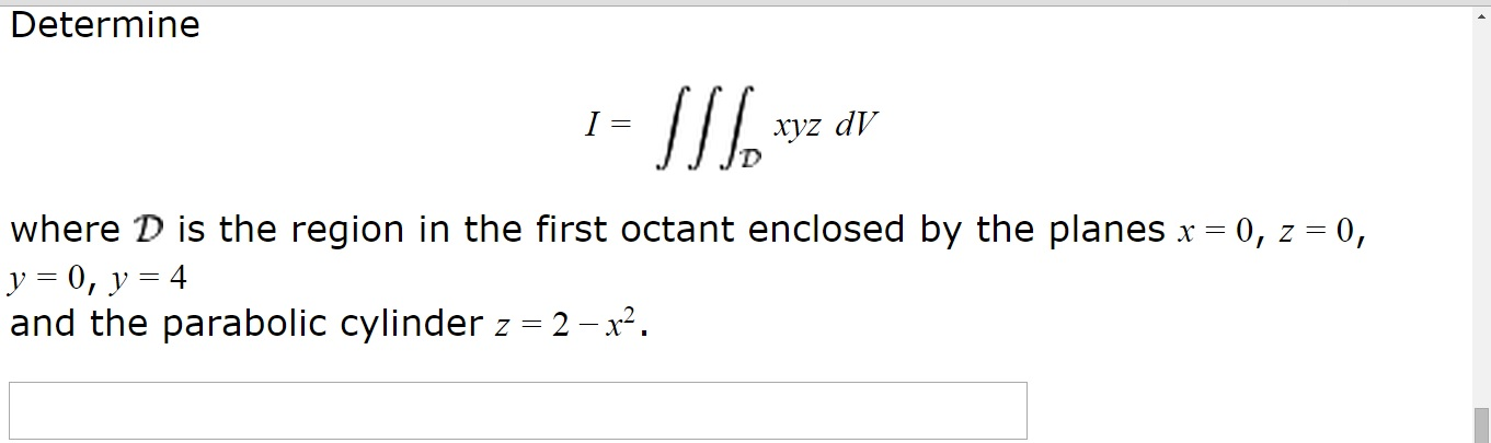 Solved Determine where D is the region in the first octant | Chegg.com