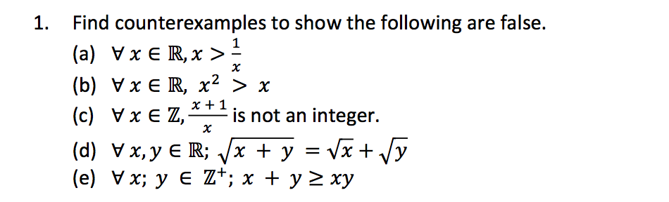 Solved Find counterexamples to show the following are false. | Chegg.com