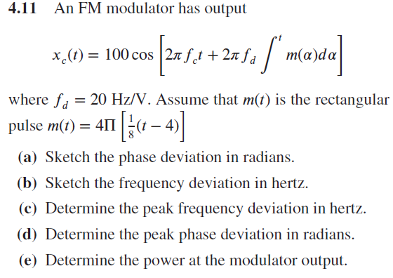 Solved 4.11 An FM modulator has output where fd p 20 HIV. | Chegg.com