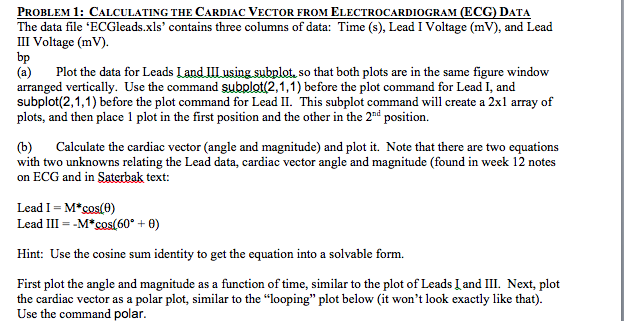 PROBLEM 1: CALCULATING THE CARDIAC VECTOR FROM | Chegg.com