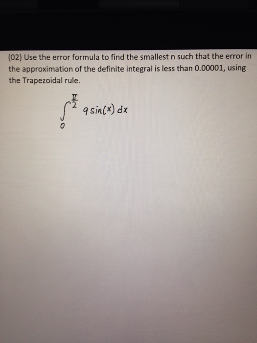 Solved Use the error formula to find the smallest n such | Chegg.com