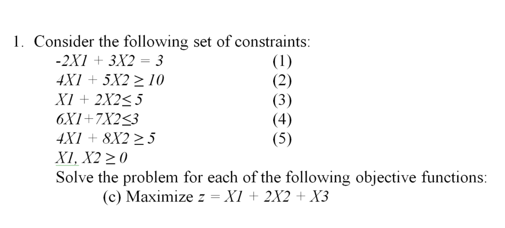 Solved 1. Consider the following set of constraints: -2X1 | Chegg.com