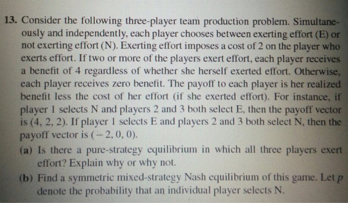 Solved Consider the following three-player team production | Chegg.com
