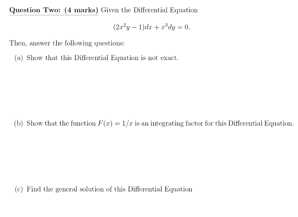 Solved Question Two: (4 marks) Given the Differential | Chegg.com