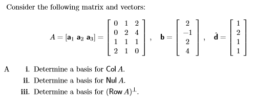 Solved how do you determine a basis for ColA and Nul A? | Chegg.com