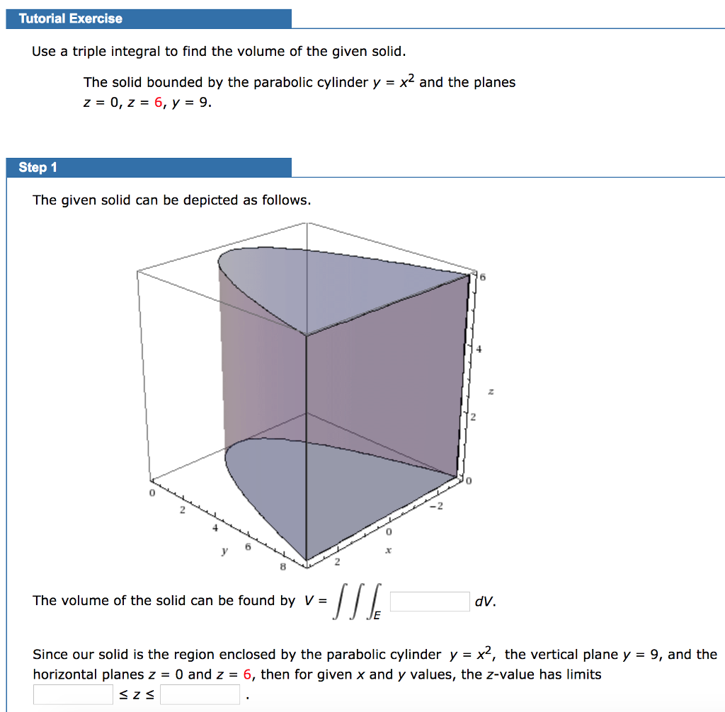 Solved Tutorial Exercise Use a triple integral to find the | Chegg.com