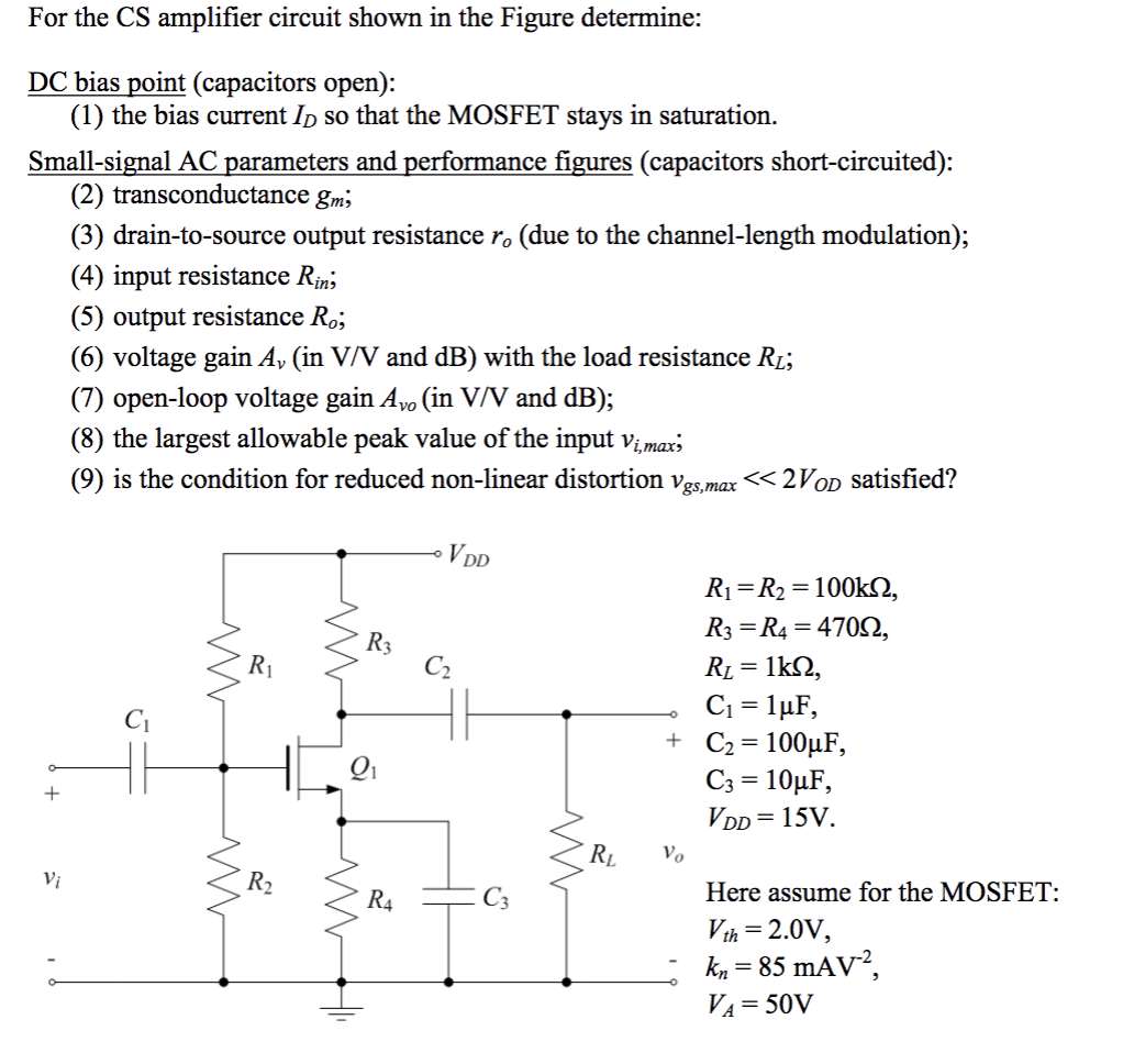 Solved For the CS amplifier circuit shown in the Figure | Chegg.com