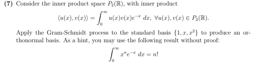 Solved 7) Consider the inner product space P2(R), with inner | Chegg.com