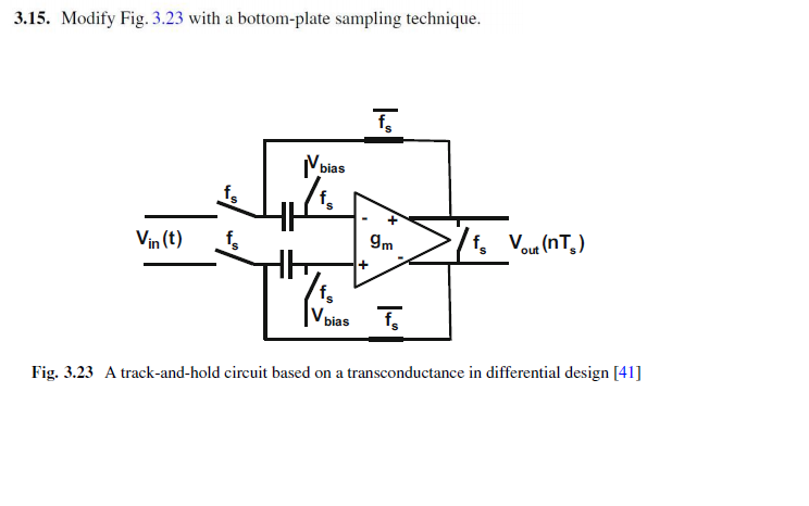 Solved Modify Fig 3 23 With A Bottom Plate Sampling