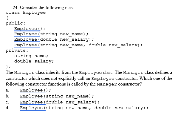 Solved 24. Consider the following class class Employee | Chegg.com