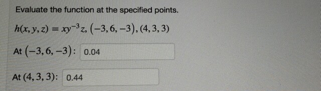 Solved Evaluate the function at the specified points. h(x, | Chegg.com