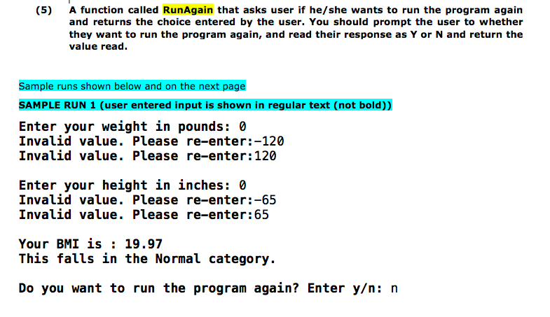 Solved (5) A function called RunAgain that asks user if | Chegg.com