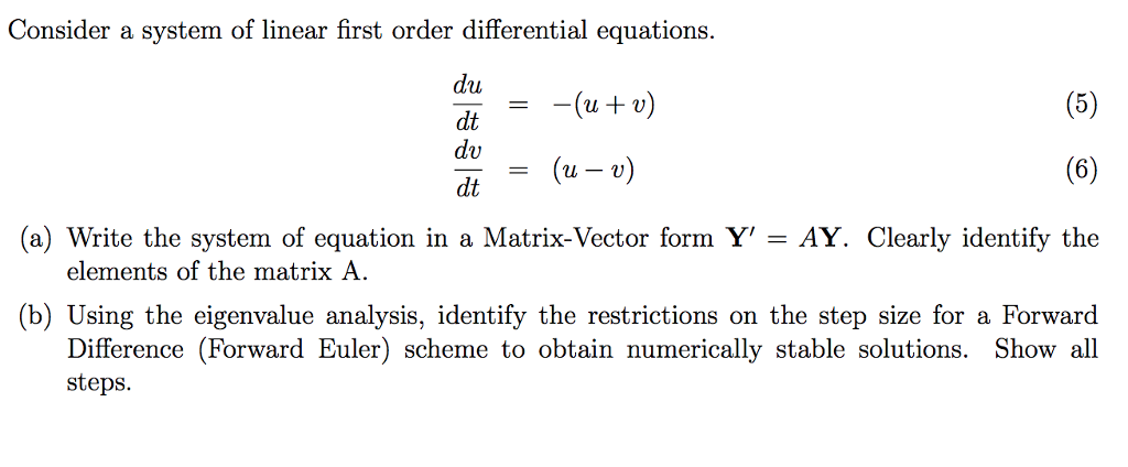 Solved Consider a system of linear first order differential | Chegg.com