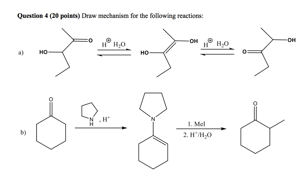 Solved Draw mechanism for the following reactions: | Chegg.com