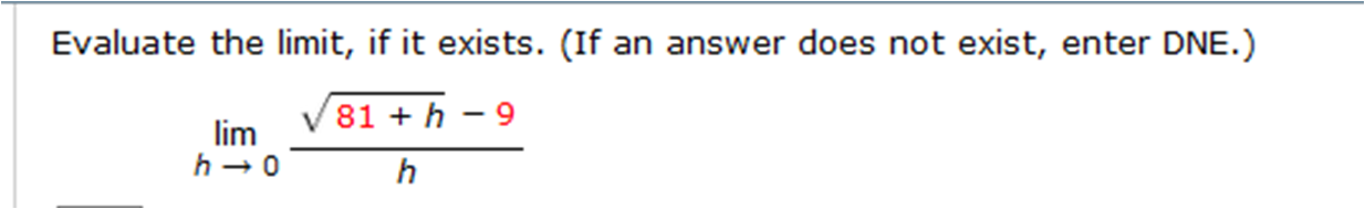 Solved Evaluate The Limit If It Exists If An Answer Does 4863