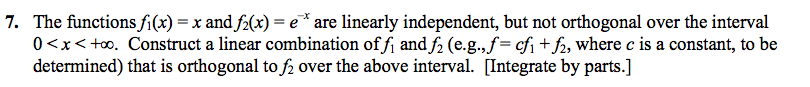 Solved The functions f1(x) = x and f2(x) = e -x are | Chegg.com
