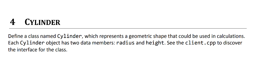 Solved 4 CYLINDER Define a class named Cylinder, which | Chegg.com