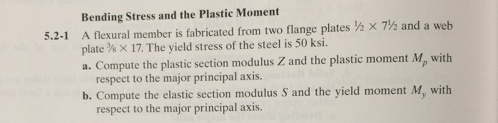 Solved Bending Stress and the Plastic Moment A flexural | Chegg.com
