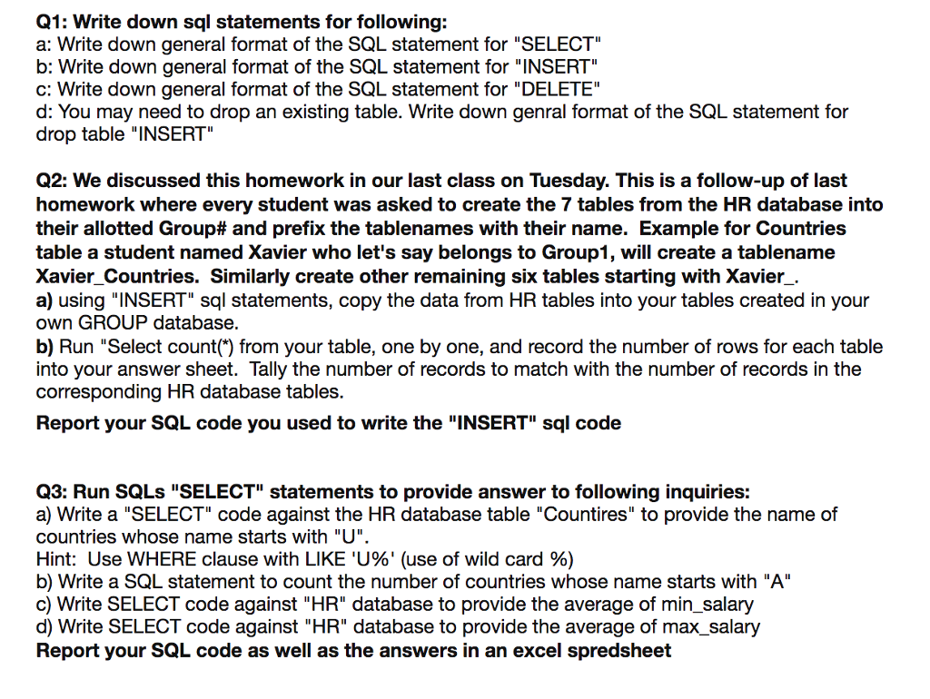 Q1: Write down sql statements for following: a: Write | Chegg.com