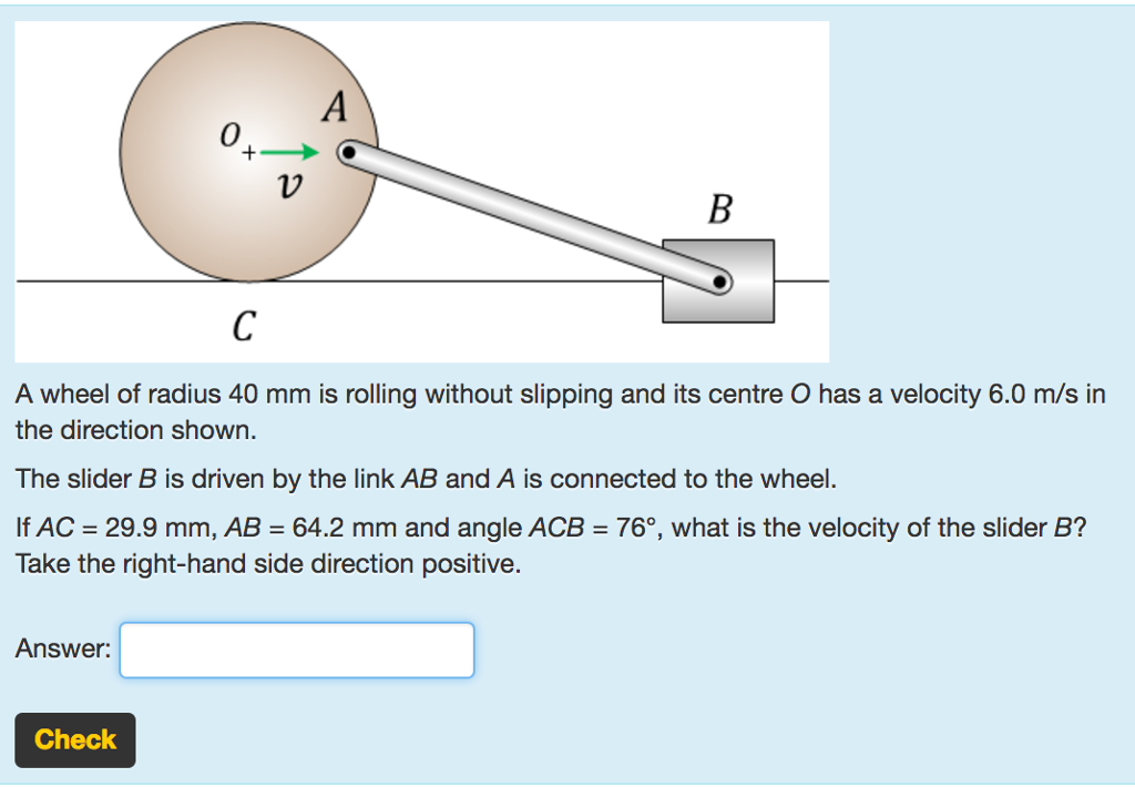 Solved A wheel of radius 40 mm is rolling without slipping | Chegg.com