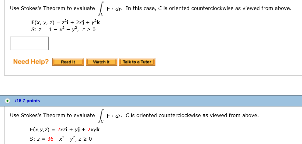Solved Use Stokes S Theorem To Evaluate F Dr In This Case