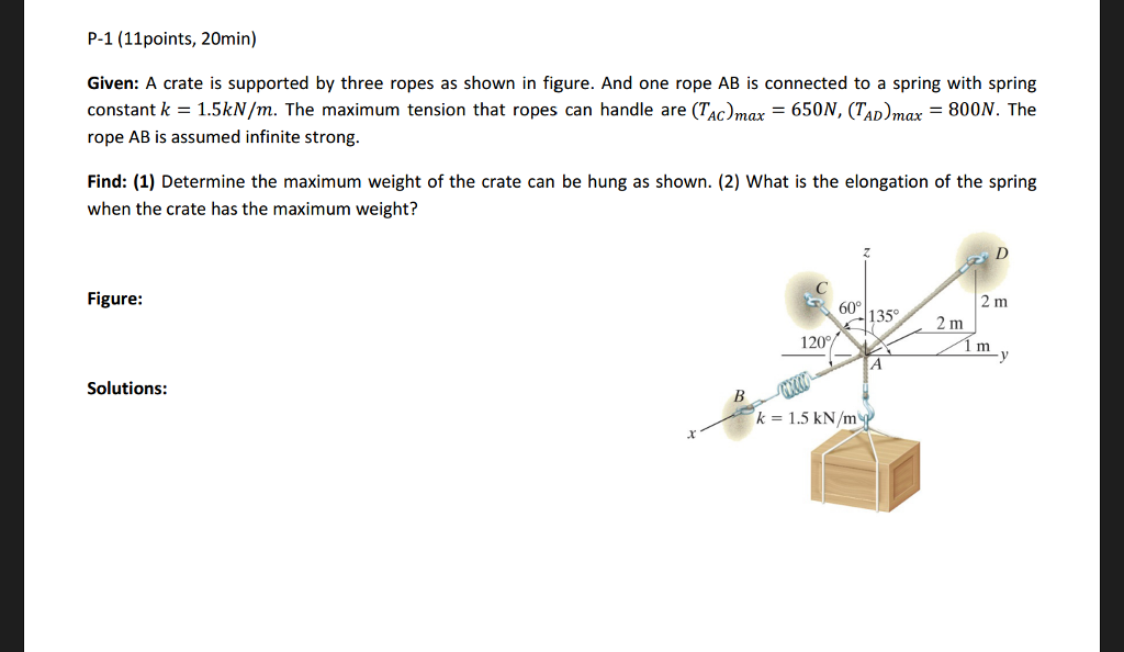 Solved A crate is supported by three ropes as shown in | Chegg.com