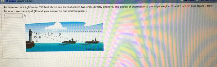 Solved An observer in a Height house 350 feet above sea | Chegg.com