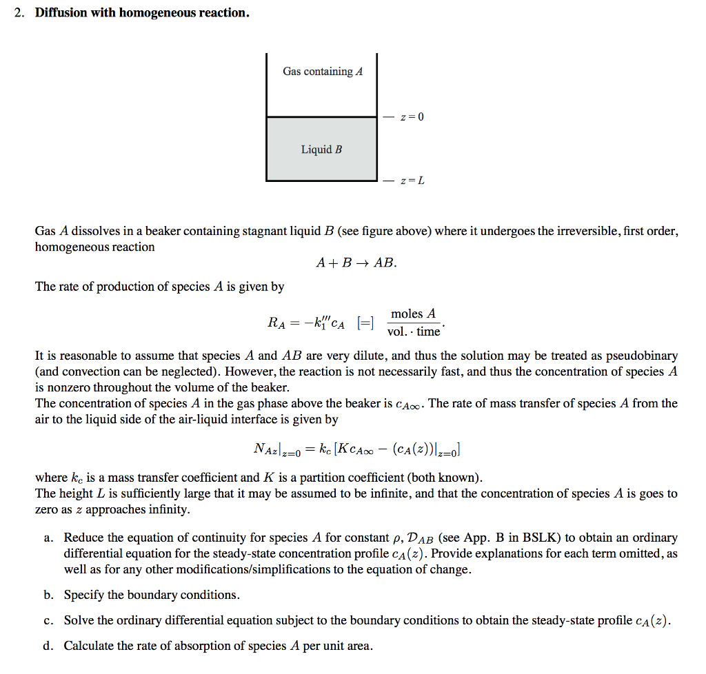 2. Diffusion with homogeneous reaction. Gas | Chegg.com