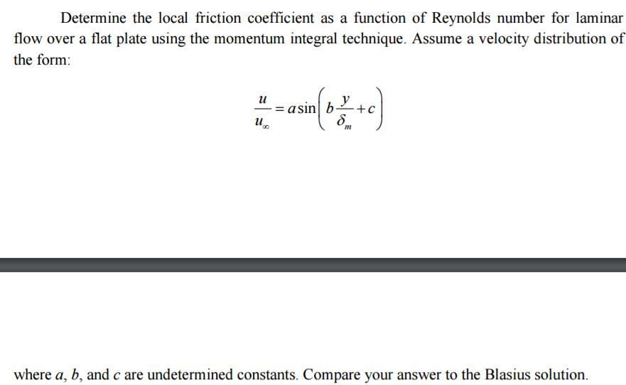 Solved Determine The Local Friction Coefficient As A