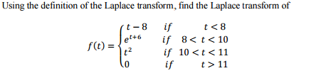 Solved Using the definition of the Laplace Transform, find | Chegg.com