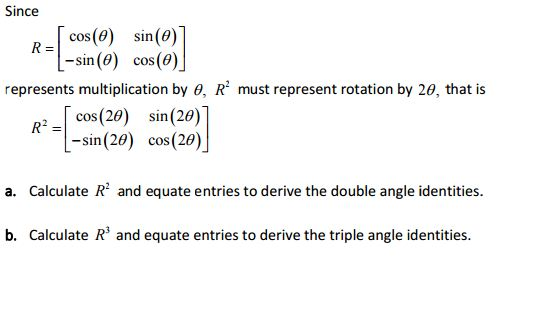 Solved Since R = [cos(theta) sin(theta) -sin(theta) | Chegg.com