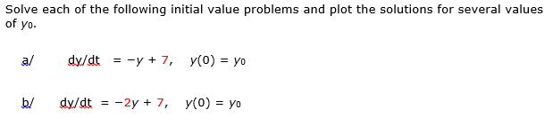 Solved Solve each of the following initial value problems | Chegg.com