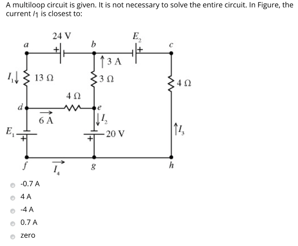 Solved A multiloop circuit is given. It is not necessary to | Chegg.com