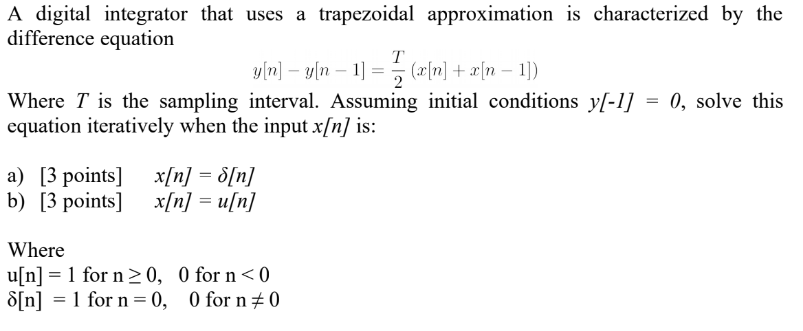 Solved A digital integrator that uses a trapezoidal | Chegg.com