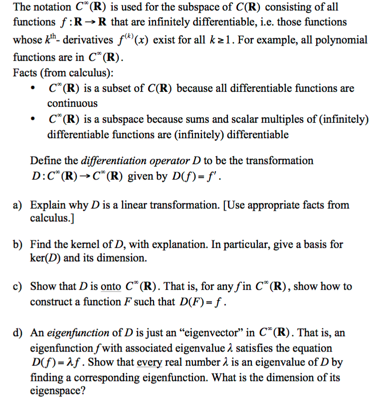 Solved The notation C^infinity (R) is used for the subspace | Chegg.com