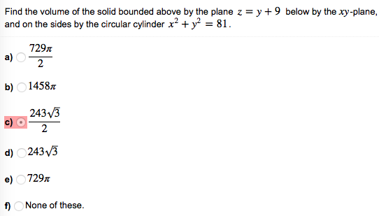 Solved Find the volume of the solid bounded above by the | Chegg.com