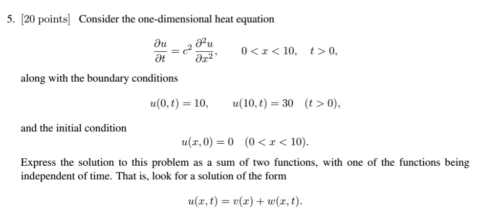 Solved Consider the one-dimensional heat equation partial | Chegg.com