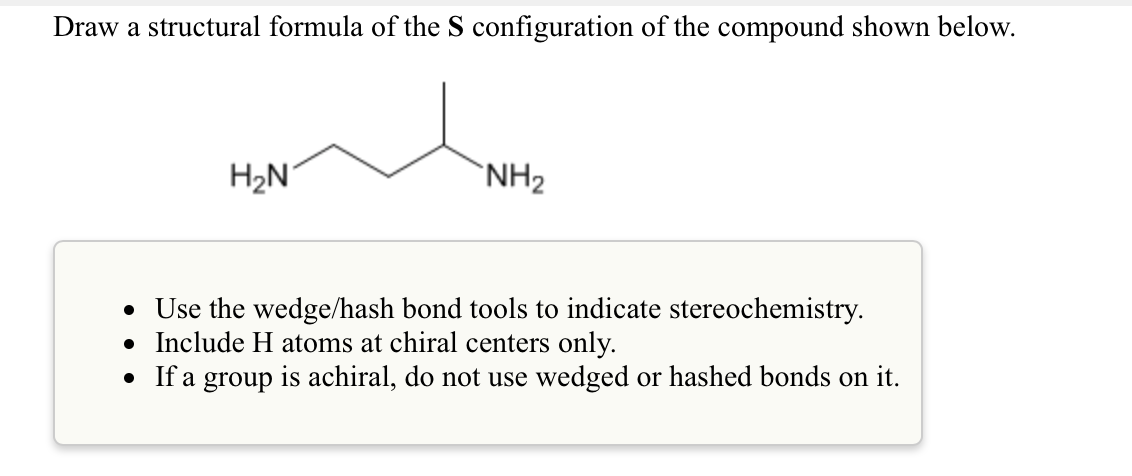 Solved Draw a structural formula of the S configuration of | Chegg.com