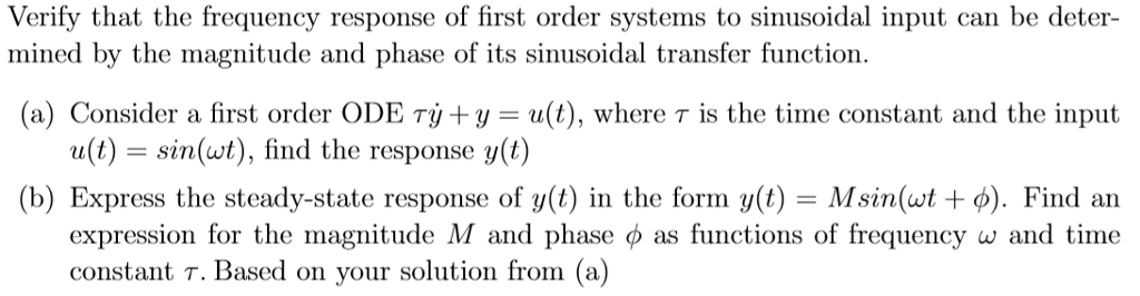 Solved Verify that the frequency response of first order | Chegg.com