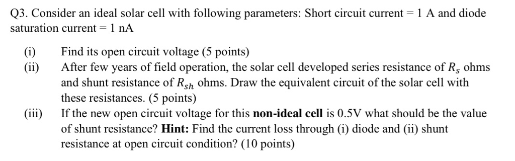 Solved Q3. Consider an ideal solar cell with following | Chegg.com