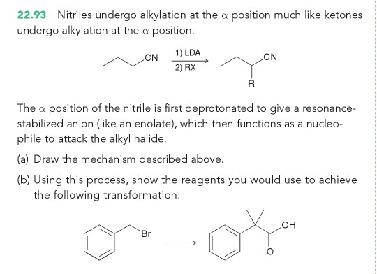 Solved 22.93 Nitriles undergo alkylation at the a position | Chegg.com