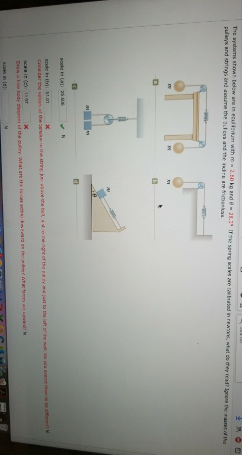 Solved The systems shown below are in pulleys and strings | Chegg.com
