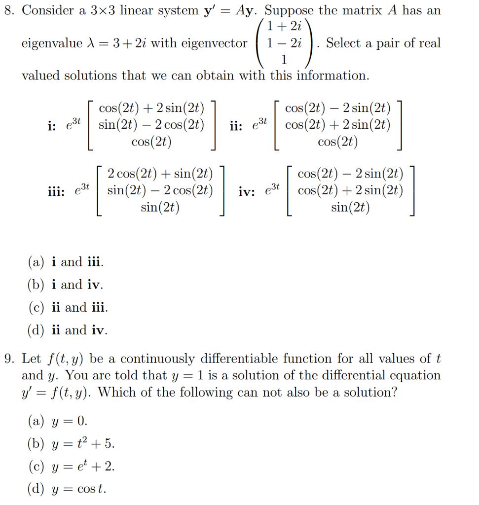 Solved 8. Consider a 3x3 linear system y'- Ay. Suppose the | Chegg.com