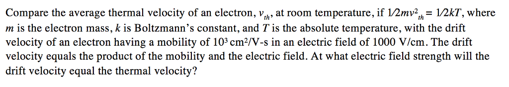 Compare the average thermal velocity of an electron, | Chegg.com