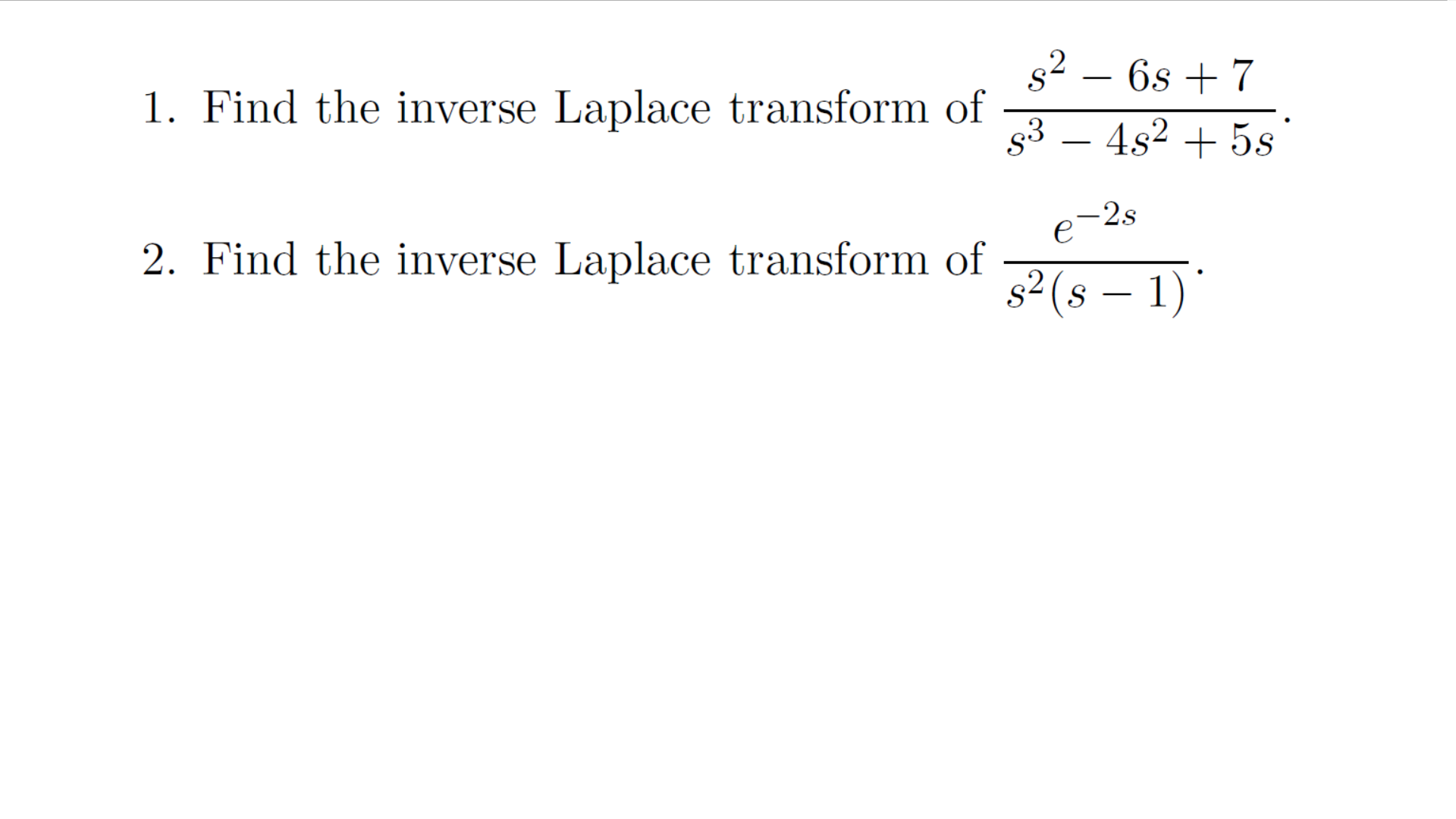 Solved 1. Find the inverse Laplace transform of | Chegg.com